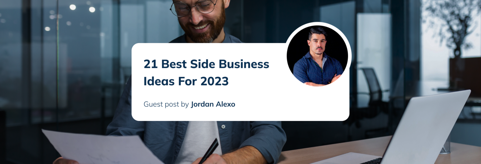 21 Best Side Business Ideas For 2023 - Grow your service business and ...