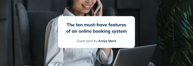 The 10 Must-have Features of an Online Booking System - Grow your ...