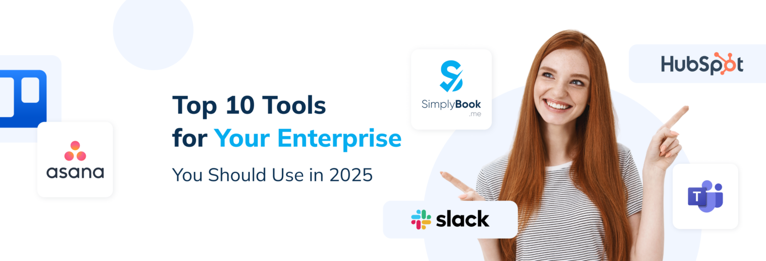Top 10 Tools You Should Use in 2025 for Your Enterprise - Grow your ...