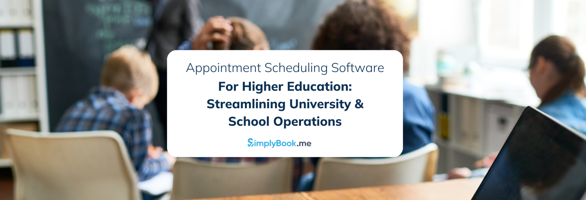 Appointment Scheduling Software for Higher Education